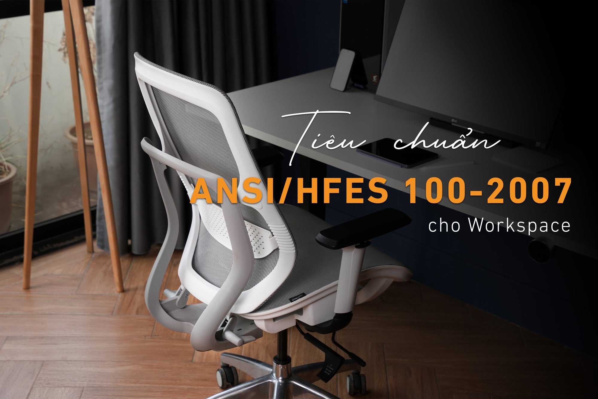 Tiêu chuẩn nào dành cho các setup workspace? – HyperWork